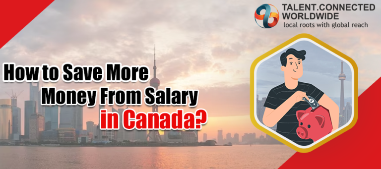 How to Save Money While Working in Canada?